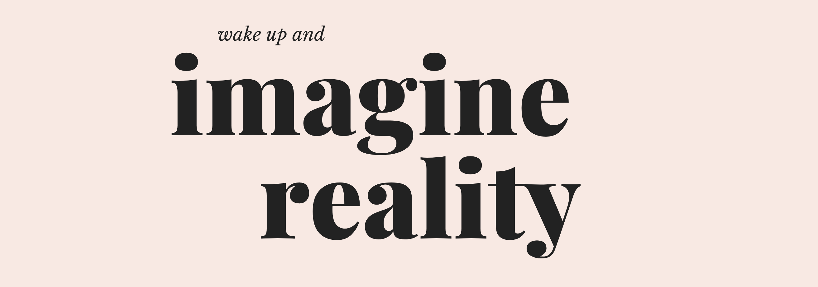 Life is a Game - Imagine Reality